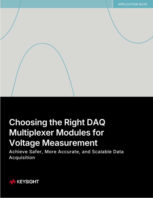 Choosing the Right DAQ Multiplexer Modules for Voltage Measurement PDF Asset Page | Keysight